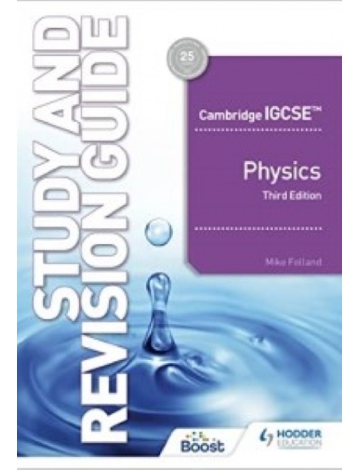 CAMBRIDGE IGCSE PHYSICS STUDY AND REVISION GUIDE THIRD EDITION (ISBN:9781398361379) | CAIE | New ...