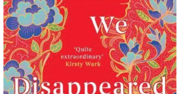 How We Disappeared (ISBN: 9781786075956) | CAIE | New & Original ...