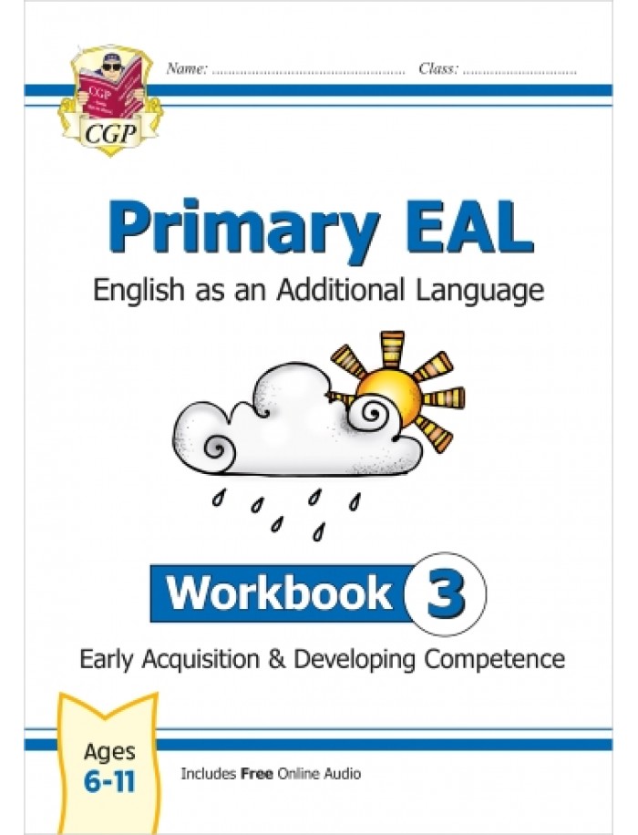 PRIMARY EAL: ENGLISH FOR AGES 6-11 - WB 3 (EARLY ACQUISITION ...