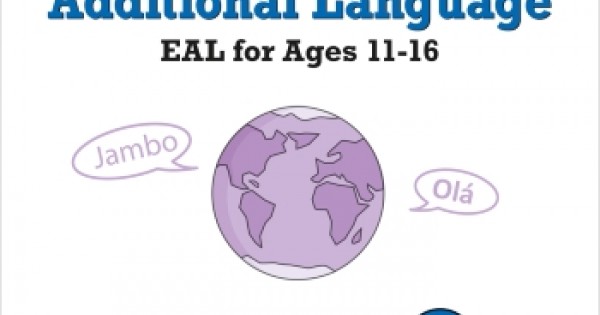 ENGLISH AS AN ADDITIONAL LANGUAGE (EAL) FOR AGES 11-16 - WB 2 (EARLY ...