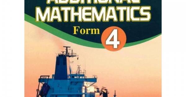 TEXTBOOK ADDITIONAL MATHEMATICS FORM 4-DLP (ISBN: 9789672375425) | CAIE ...