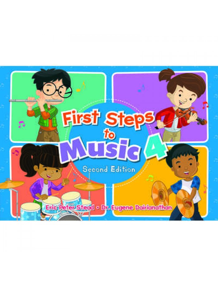 FIRST STEPS TO MUSIC PRIMARY 4 TEXTBOOK (ISBN: 9789814448574) | CAIE ...