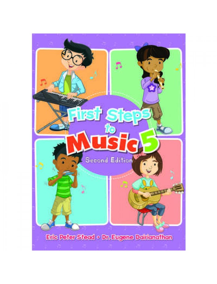 FIRST STEPS TO MUSIC PRIMARY 5 TEXTBOOK (ISBN: 9789814448581) | CAIE ...