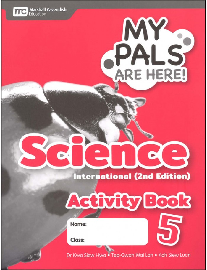 MY PALS ARE HERE! SCIENCE INTERNATIONAL (2E) ACTIVITY BOOK PRIMARY 5 ...