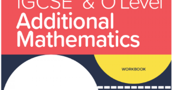 CAMBRIDGE IGCSE AND O LEVEL ADDITIONAL MATHEMATICS WORKBOOK (ISBN ...