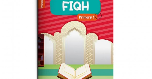 FIQH PRIMARY 1 (ISBN: 9789672896012) | CAIE | New & Original ...