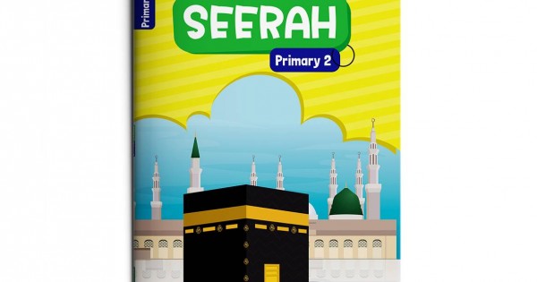 SEERAH PRIMARY 2 (ISBN: 9789671903896) | CAIE | New & Original ...